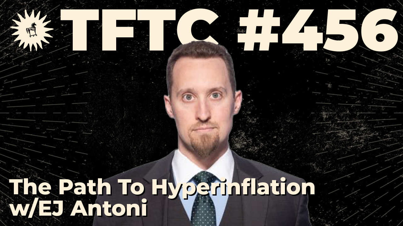 The Path To Hyperinflation in the US with EJ Antoni