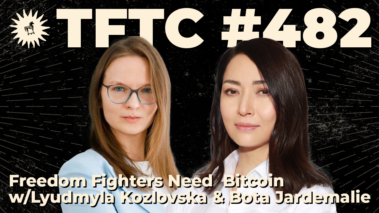 Bitcoin Is Freedom Money | Lyuda Kozlovska & Bota Jardemalie